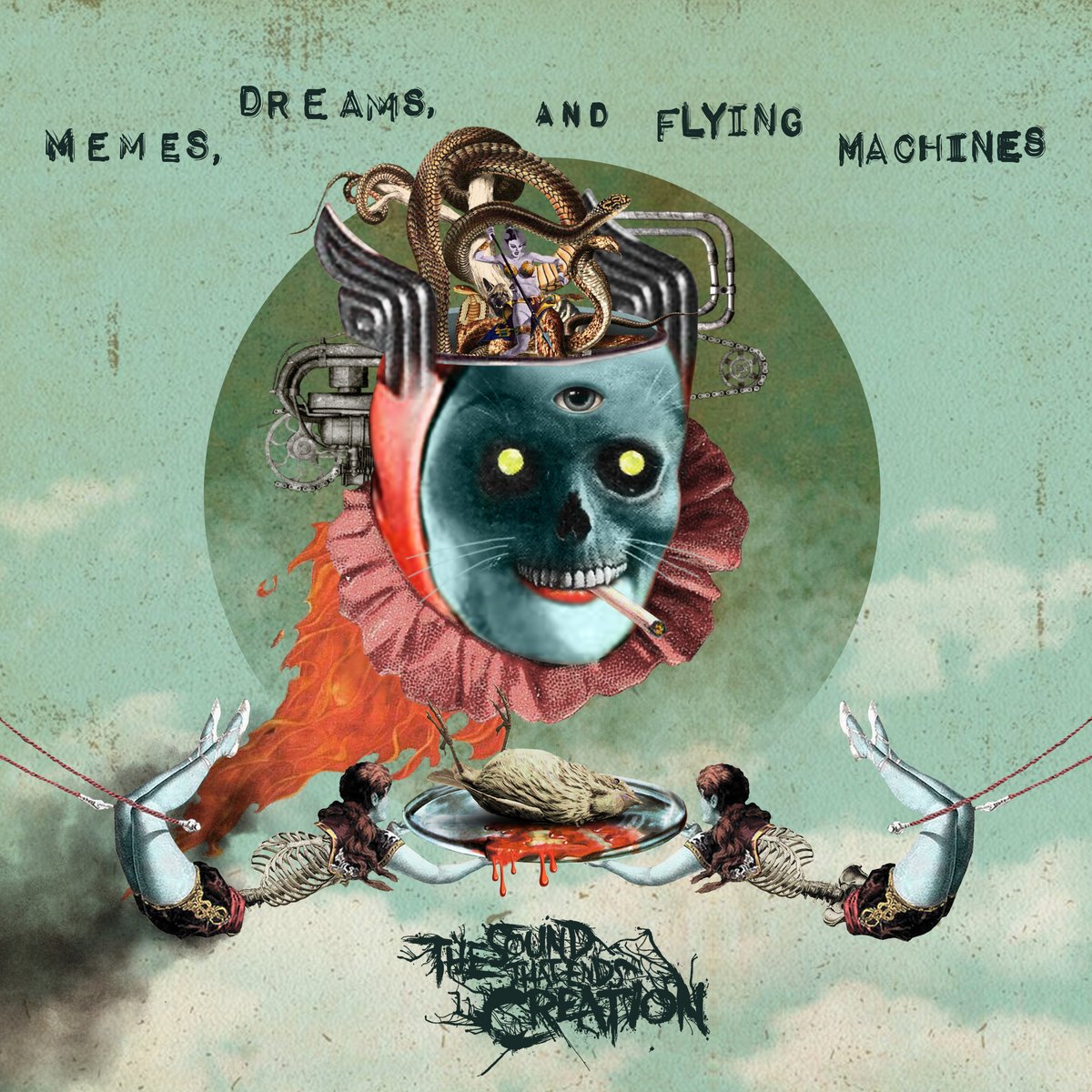 The Sound That Ends Creation - "Memes, Dreams, And Flying Machines ...