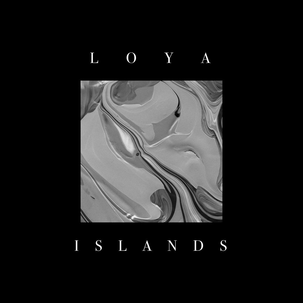 LOYA - "Islands" - Everything Is Noise