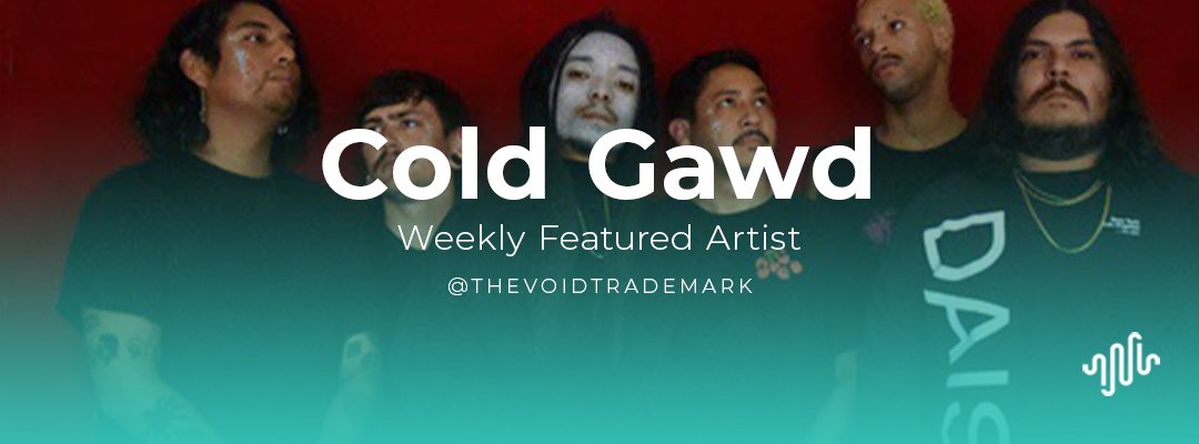 WFA: Cold Gawd - Everything Is Noise